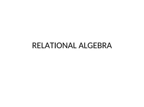 Unit 2 Relational Algebra Ikgtu Dbmsppt