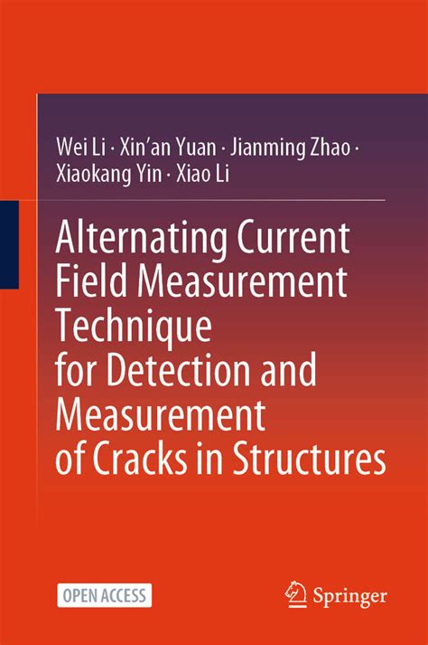Alternating Current Field Measurement Technique For Detection And Measurement Of Cracks In