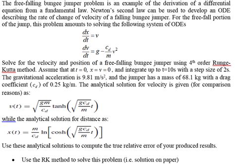 The Free Falling Bungee Jumper Problem Is An Examp