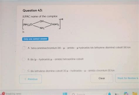 Question 43 Iupac Name Of The Complex Is Only Studyx