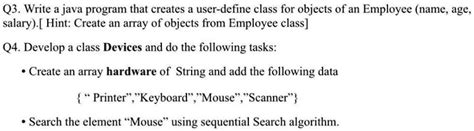 q3 write a java program that creates a user defined class for objects of an employee name age