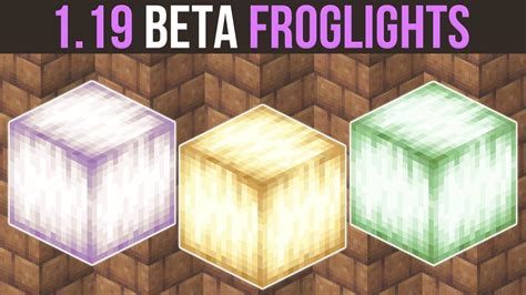 Minecraft 119 Froglights Pearlescent Verdant And Ochre