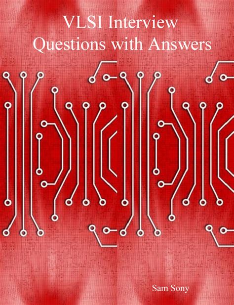 Vlsi Interview Questions With Answers Ebook By Sam Sony Epub Rakuten Kobo 9780985296803