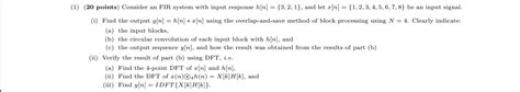 solved 1 20 points consider an fir system with input
