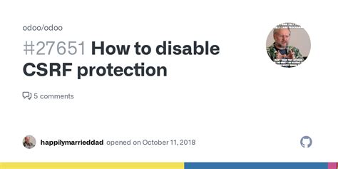 How To Disable CSRF Protection Issue Odoo Odoo GitHub