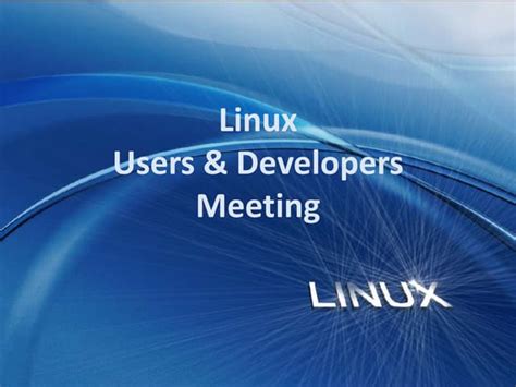 Linux Users Meeting Pptx