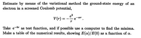 Solved Estimate By Means Of The Variational Method The Chegg