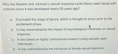 Solved Why Has Masters And Johnson S Sexual Response Cycle Chegg Com