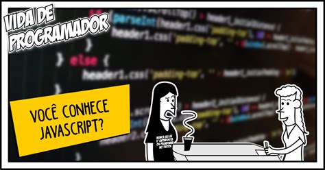 Você Conhece Javascript