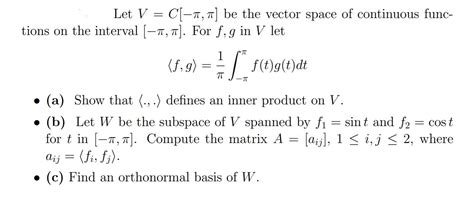 Solved Let V C Be The Vector Space Of Continuous Chegg