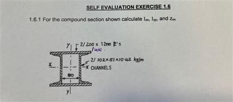 Solved 1 6 1 For The Compound Section Shown Calculate Chegg Com