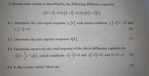 solved a discrete time system is described by the following