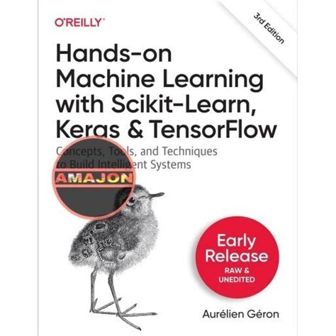 Jual Hands On Machine Learning With Scikit Learn Keras And Tensorflow 3rd Shopee Indonesia