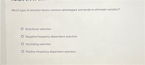 Solved Which Type Of Selection Favors Common Phenotypes And