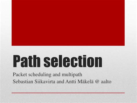 Ppt Path Selection Powerpoint Presentation Free Download Id1535897