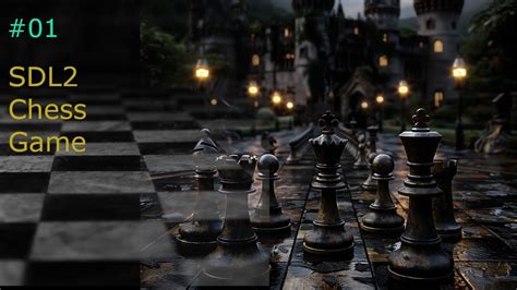 01 Chess In Sdl2 C Create Window Youtube