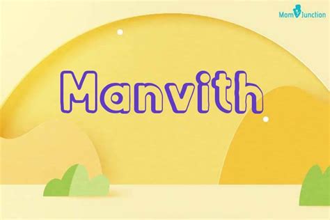 Explore Manvith Meaning Origin And Popularity