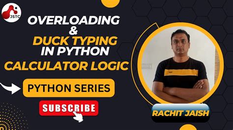 Overloading And Duck Typing In Python Calculator Logic Python Series YouTube