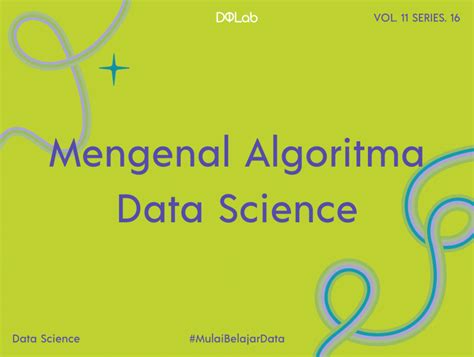 Berkenalan Dengan Algoritma Data Science Yang Sering Digunak