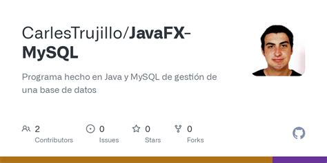 Github Carlestrujillo Javafx Mysql Programa Hecho En Java Y Mysql De