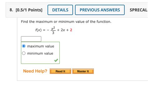 Solved Find The Maximum Or Minimum Value Of The Function Chegg