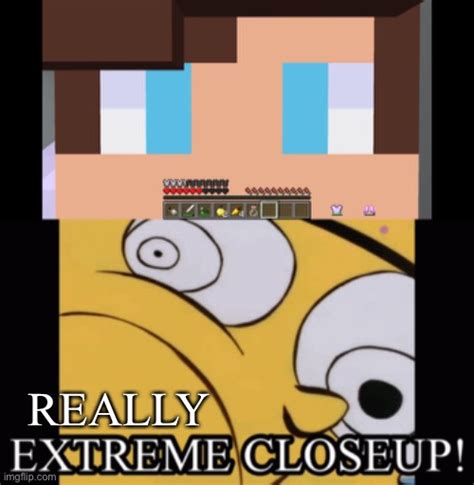 Really Extreme Closeup Imgflip