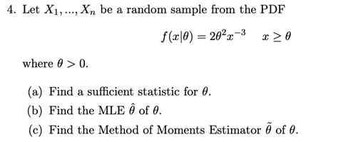 solved 4 let x1 xn be a random sample from the pdf