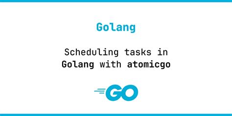 Scheduling Tasks In Golang With Atomicgo Dev Community