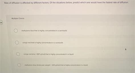 Solved Rate Of Diffusion Is Affected By Different Factors