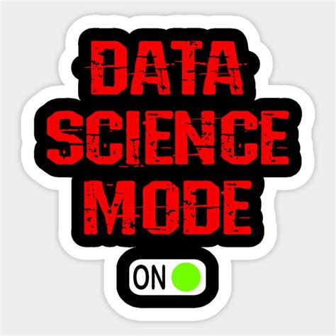 Data Science Mode On Sticker