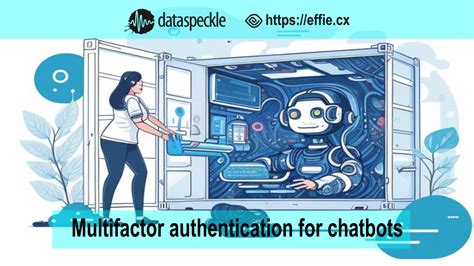 multifactor authentication methods for chatbots credit effie cx