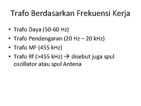 Transformator Prinsip Kerja Trafo Transformator Atau Trafo Adalah