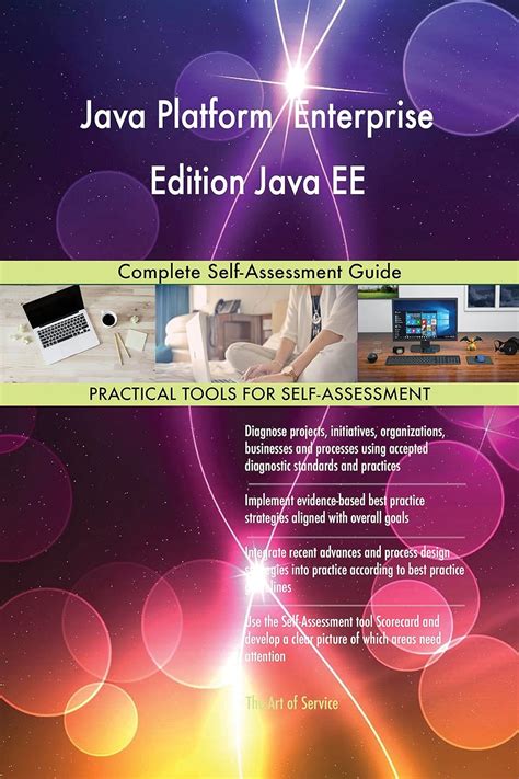 Java Platform Enterprise Edition Java Ee Complete Self Assessment Guide
