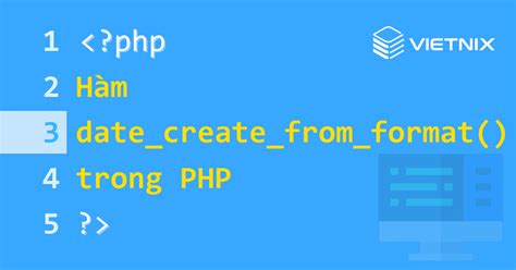 Tìm hiểu về hàm date create from format trong PHP 2025