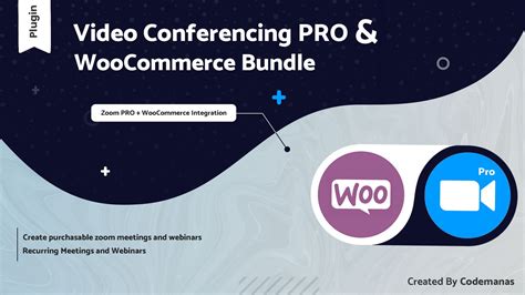 video conferencing pro and woocommerce bundle codemanas solutions