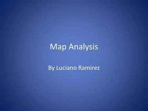 PPT Map Analysis PowerPoint Presentation Free Download ID