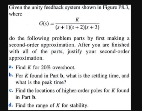 given the unity feedback system shown in figure p8 3