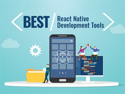 Best React Native Development Tools BZOTech Blog