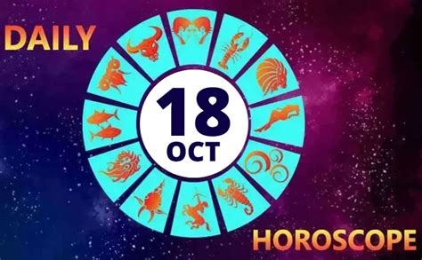 Daily Horoscope 18th Oct 2021 Check Prediction For All Zodiac Signs