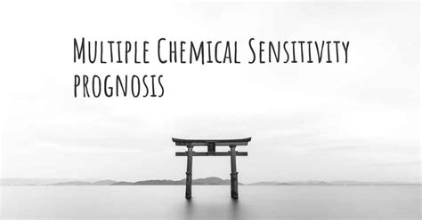 Multiple Chemical Sensitivity Prognosis