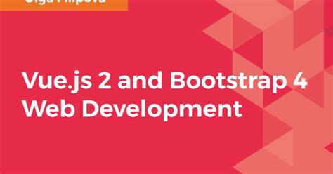 ebook vue js 2 and bootstrap 4 web development xây dựng ứng dụng web