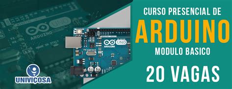 Curso Presencial De Arduino Básico Portal De Eventos Univiçosa