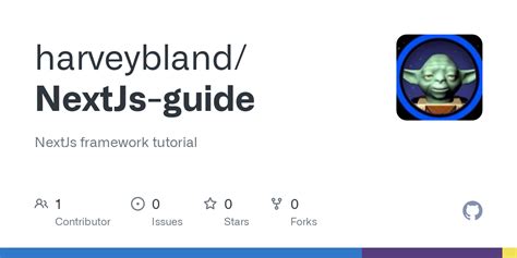 Github Harveyblandnextjs Guide Nextjs Framework Tutorial