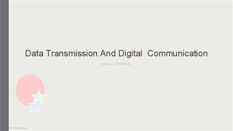 Data Transmission And Digital Communication Lecture 1 20191440