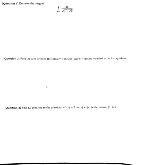 Solved Question Evaluate The Integral Question Chegg