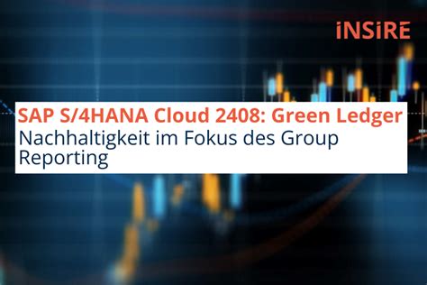 Green Ledger Nachhaltigkeit Im Fokus Des Group Reporting