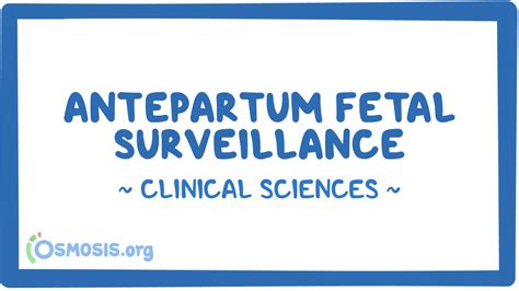 Antepartum Fetal Surveillance Video And Meaning Osmosis