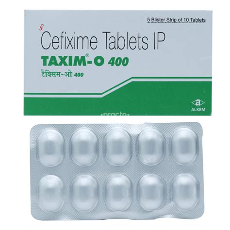 Taxim O Cefixime Trihydrate 400mg Film Coated Tablet 1s Price In The