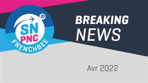 Breaking News Frenchbee 0422 Snpnc Fo