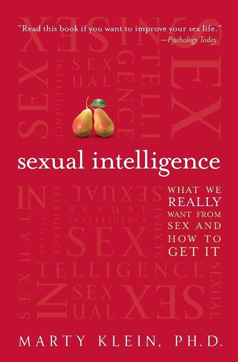 Sexual Intelligence What We Really Want From Sex And How To Get ItA Thought Provoking